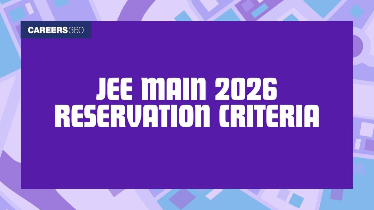 JEE Main Reservation Criteria 2026 for SC/ST/EWS/PwD Candidates