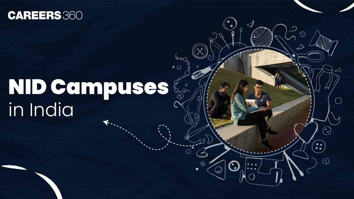 NID Campuses List in India 2026 - Check Here