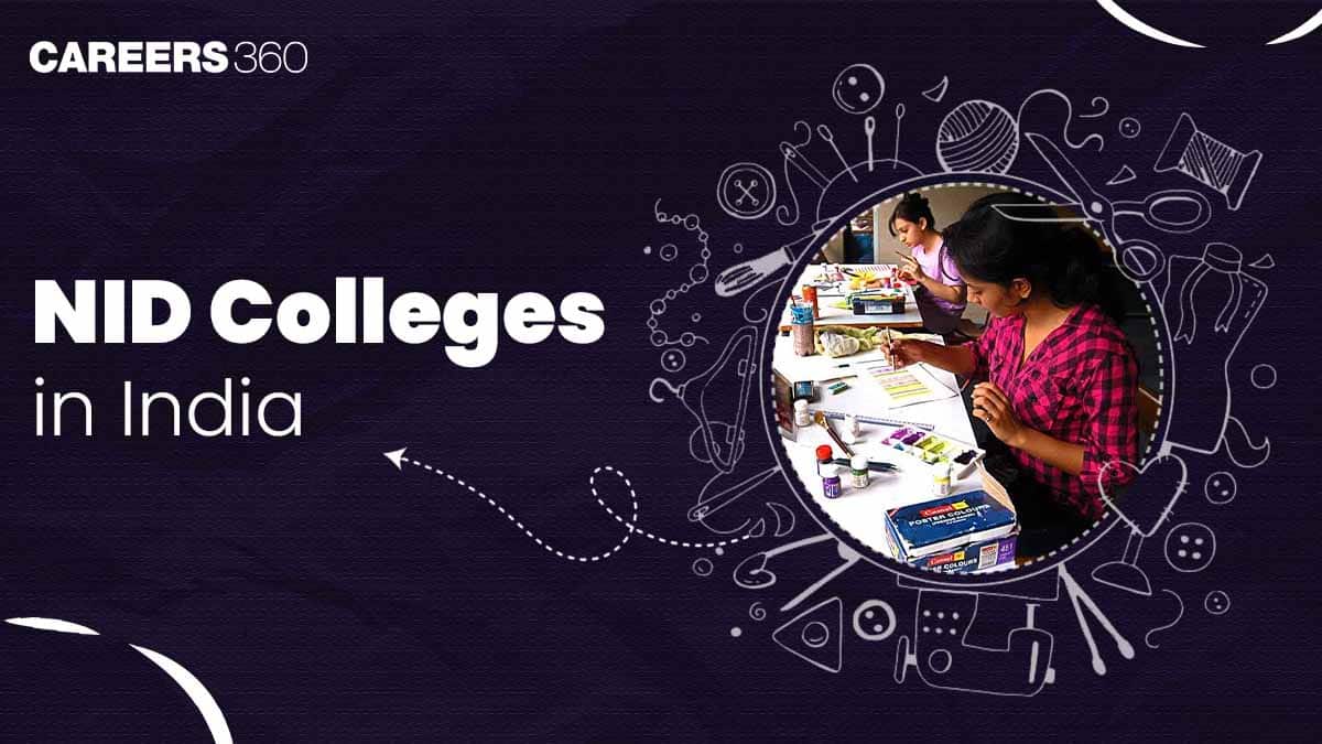 NID Colleges in India, Campus List, Courses Offered, Seats, Fees