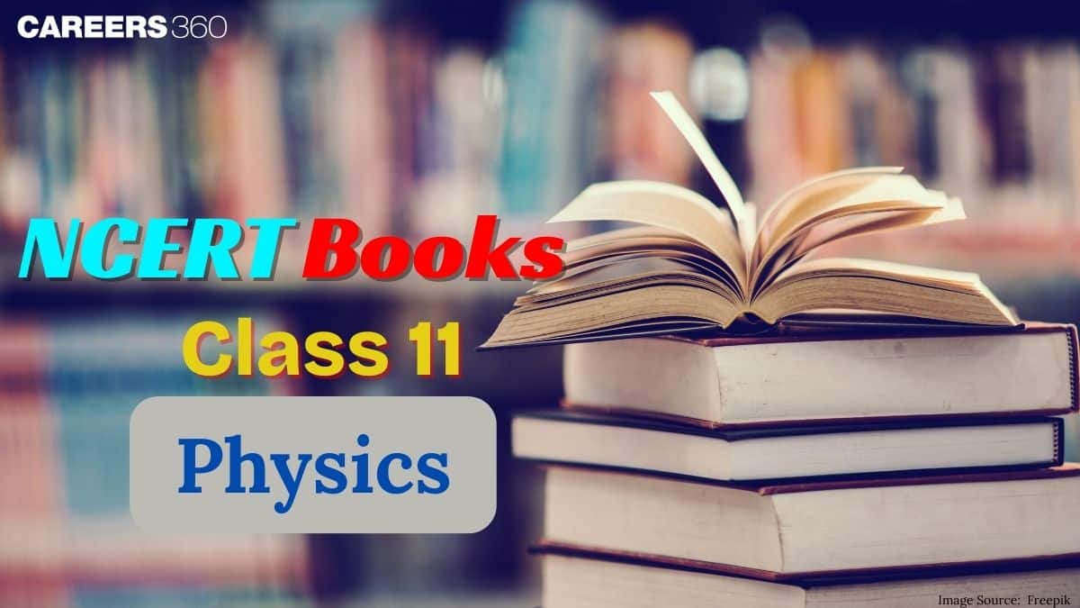 NCERT Books for Class 11 Physics (2025-26) – Download Free PDF
