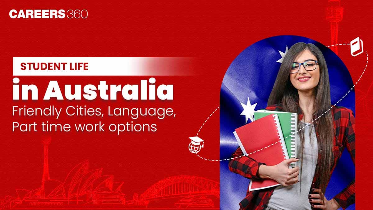 Student life in Australia - Friendly Cities, Language, Part time work ...
