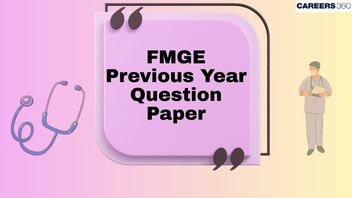 FMGE Previous Year Question Paper 2025, 2024, 2023 - Download FMGE ...