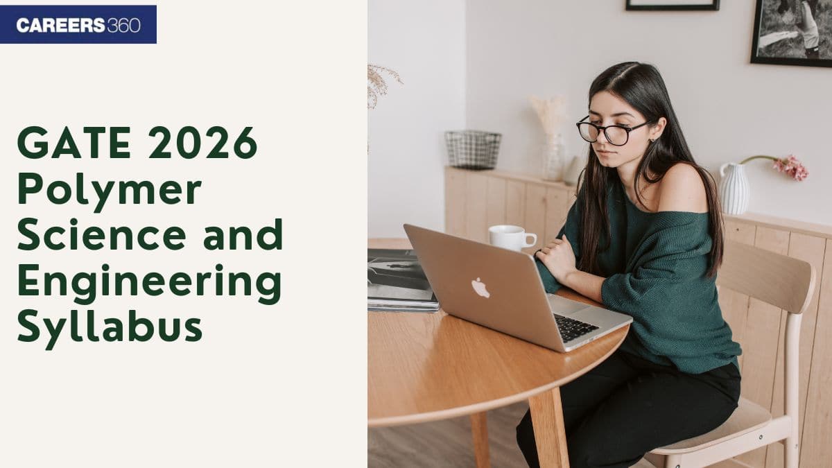 GATE Polymer Science and Engineering Syllabus 2026 (Out) - Download PDF