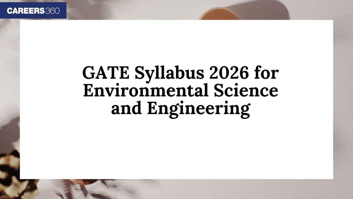 GATE Syllabus for Environmental Science and Engineering 2026 - PDF Download