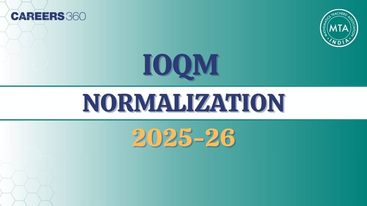 IOQM Normalization 2025-26 – Process, Formula & Result Date