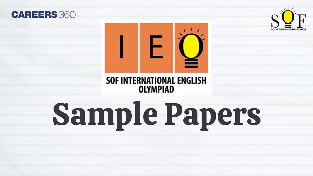 SOF IEO Sample Papers 2025-26 For Classes 1 to 12 (Free PDF)