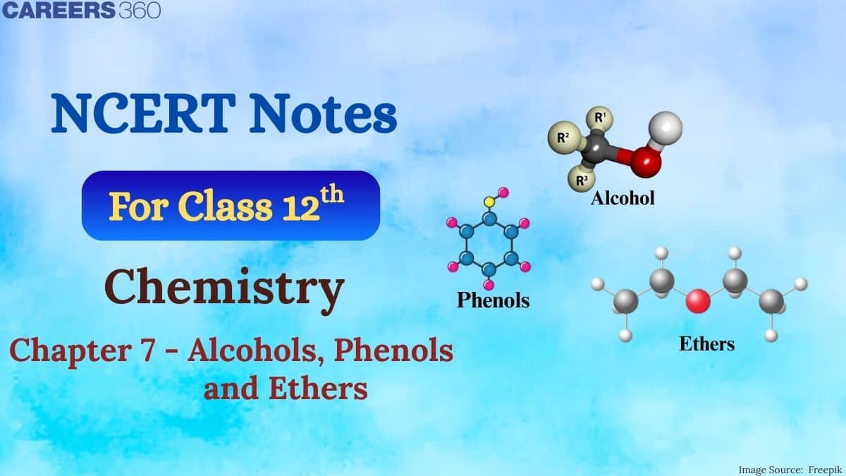 Free NCERT Class 12 Chemistry Chapter 11 Notes Alcohols, Phenols and ...