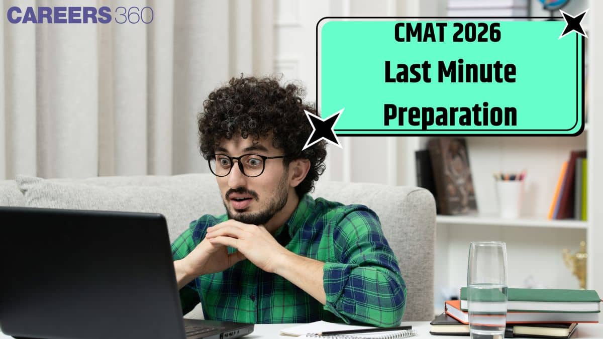 CMAT 2026 Last-Minute Preparation Tips & Exam Day Strategy for High Score