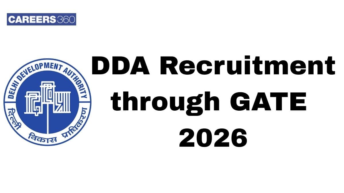 DDA Recruitment through GATE 2026 - Dates, Application Form, Cutoff ...