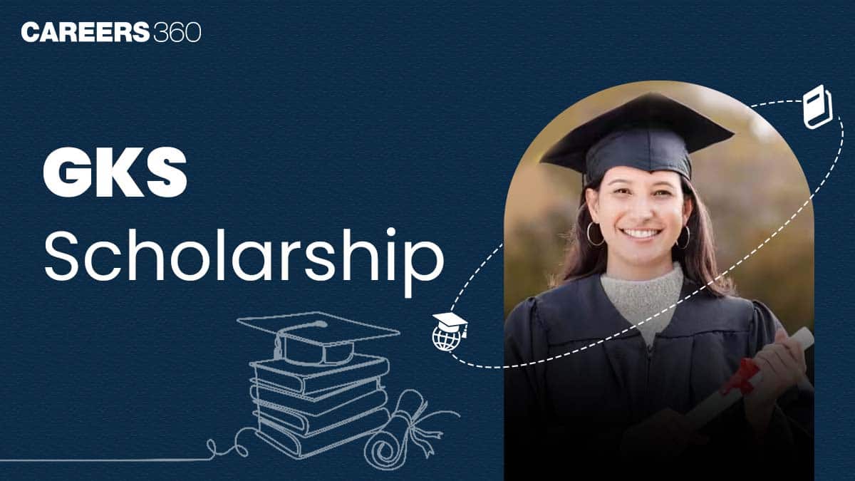 GKS Scholarship 2026: Deadlines, Eligibility & How to Apply