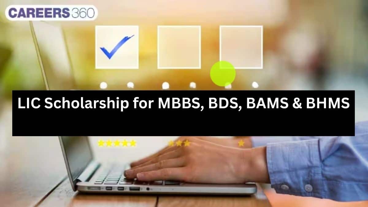 LIC Scholarship Application Form 2025 For MBBS, BDS, BAMS & BHMS ...