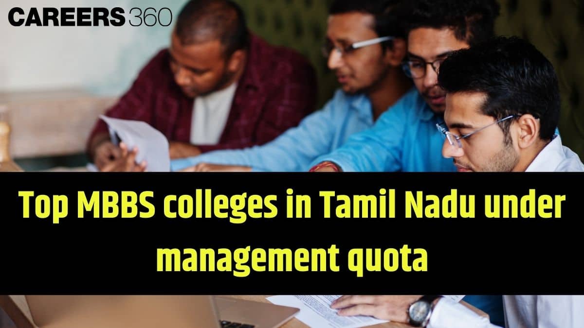Tamil Nadu MBBS Management Quota Admission 2025 - Eligibility, Fees ...