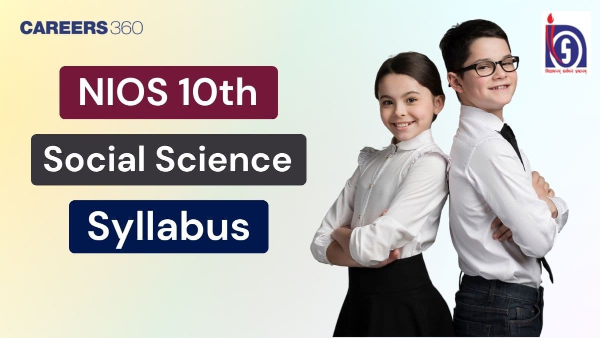 NIOS 10th Social Science Syllabus 2025-26 - Check Important Chapters ...