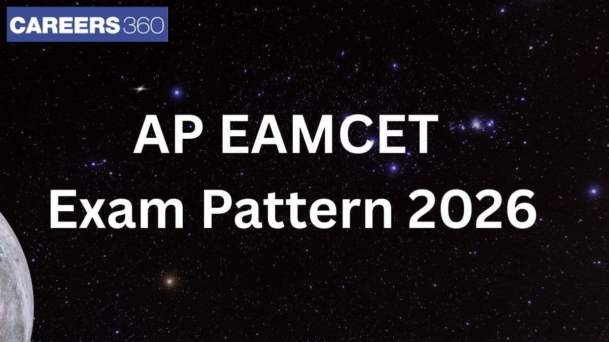 AP EAMCET Exam Pattern 2026 - Marking Scheme, Type of Questions, Exam Mode