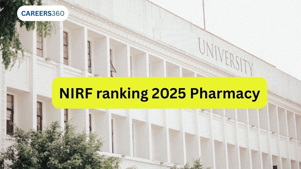 NIRF Ranking 2025 Pharmacy Colleges: List of Top Pharmacy Colleges