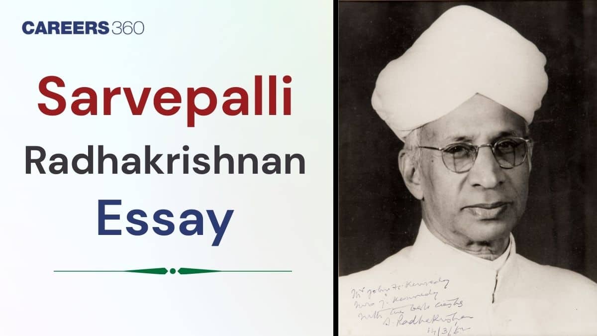Dr Sarvepalli Radhakrishnan Essay: 100, 200, 500 Words
