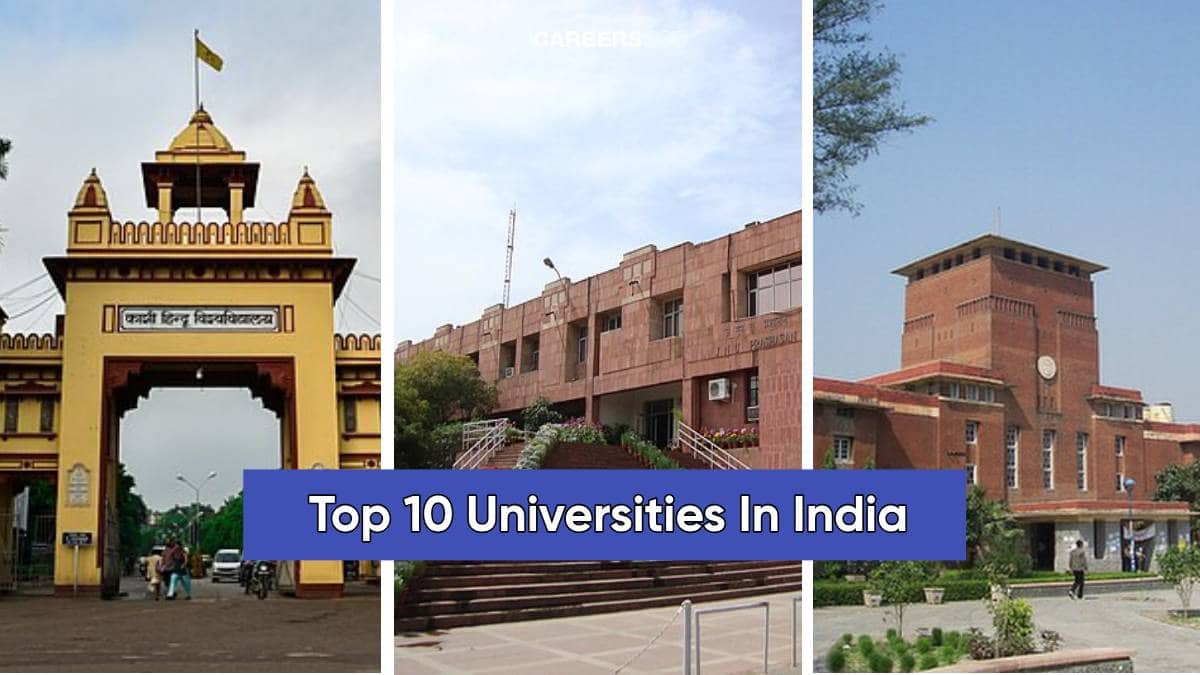 Top 10 Universities in India: NIRF Ranking List, IISc, JNU Dominates ...
