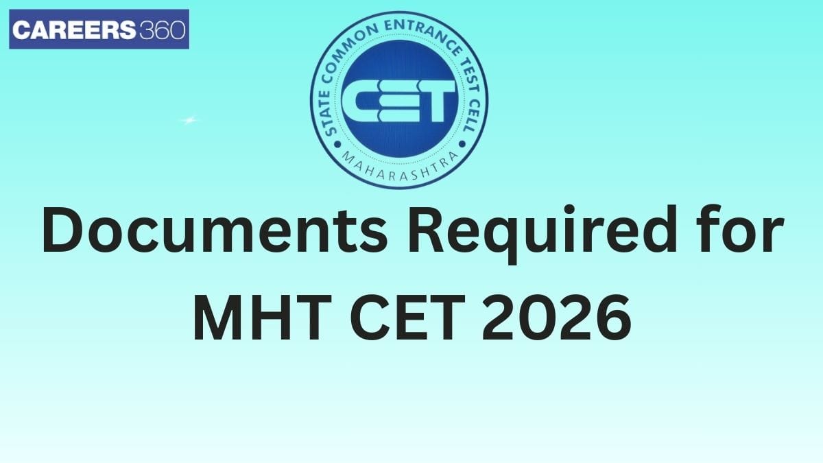 List of Documents Required for MHT CET Registration 2026 - Photo ...