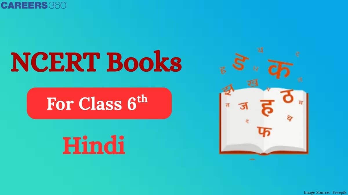 NCERT Books for Class 6 Hindi – Latest Edition PDF Download