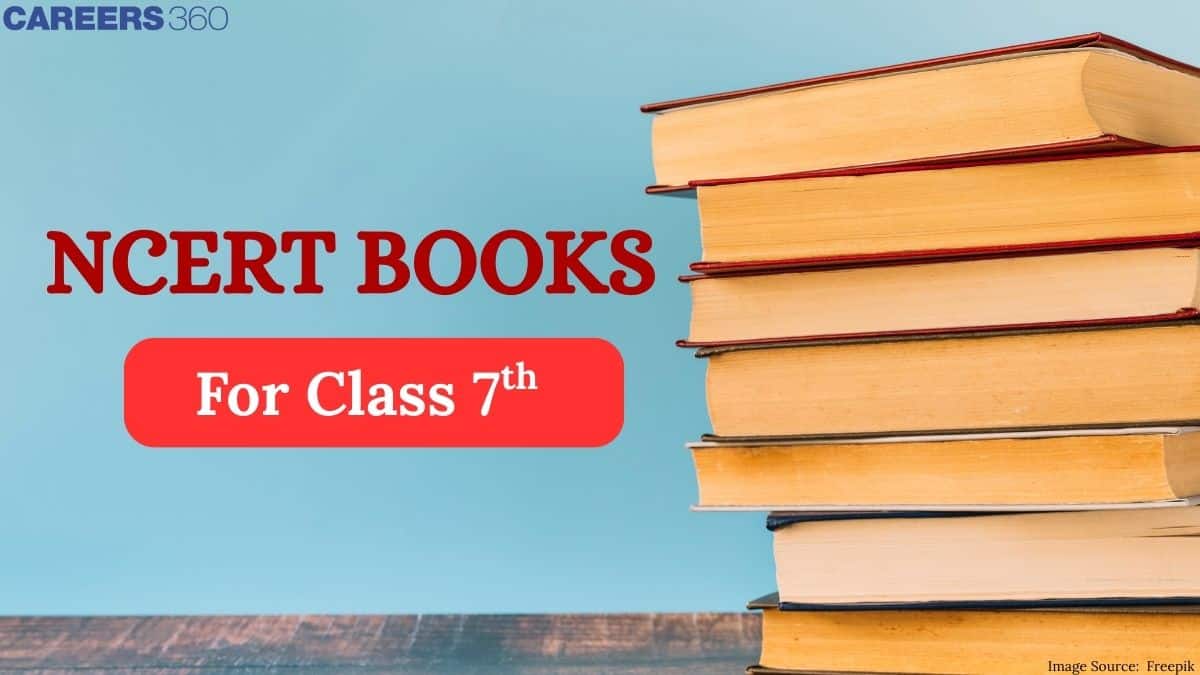 NCERT Books for Class 7 – Free PDF Download for All Subjects (2025 Edition)