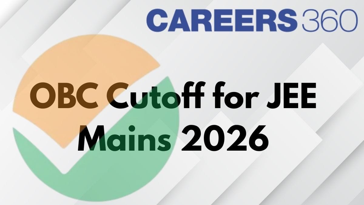 OBC Cutoff for JEE Mains 2026 - Expected Percentile & Qualifying Marks