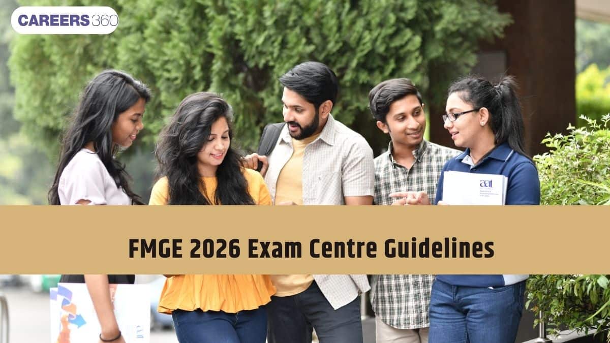 FMGE 2026 Exam Centre Guidelines: Schedule, Dress Code and Documents