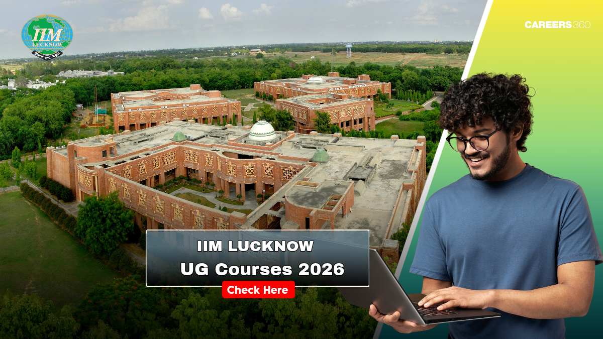 IIM Lucknow UG Courses List 2026: UG Programmes, Fees, Eligibility Criteria
