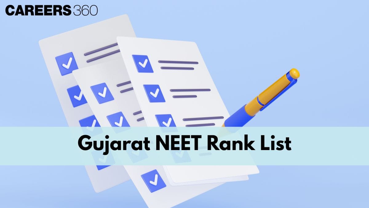 Gujarat NEET Rank List 2026: Release Date & Merit List PDF Download Link