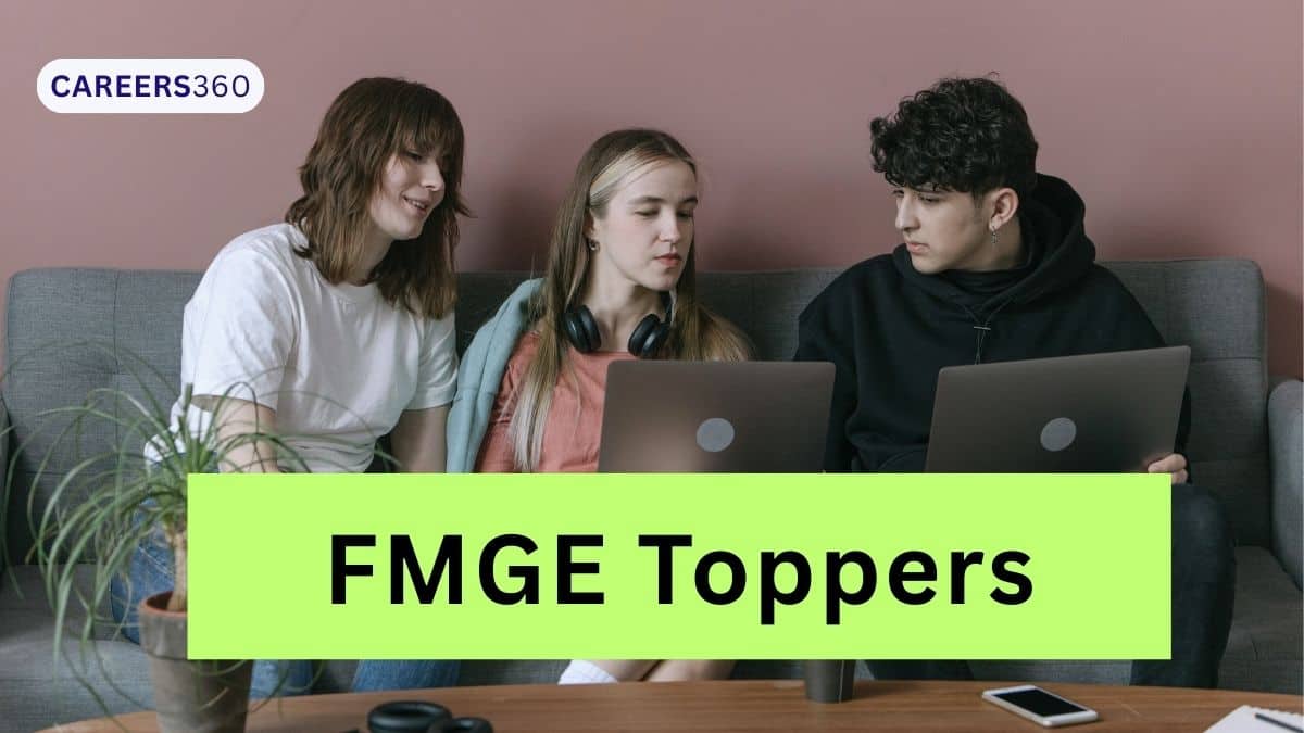 FMGE Toppers List 2026 for June Session: Rank, Marks, Pass Percentage