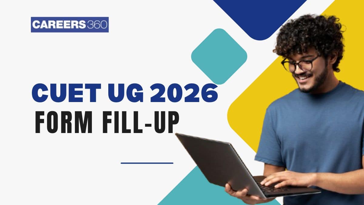 CUET Form Fillup 2026: Last Date, Fees, Document Required & Steps To Fill