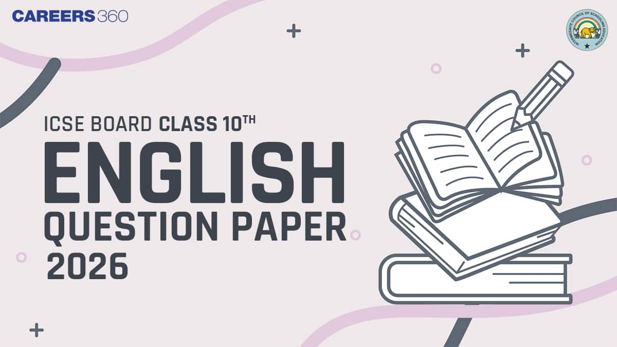 ICSE 10th English Question Paper 2026 PDF Download (Paper 1 & Paper 2)