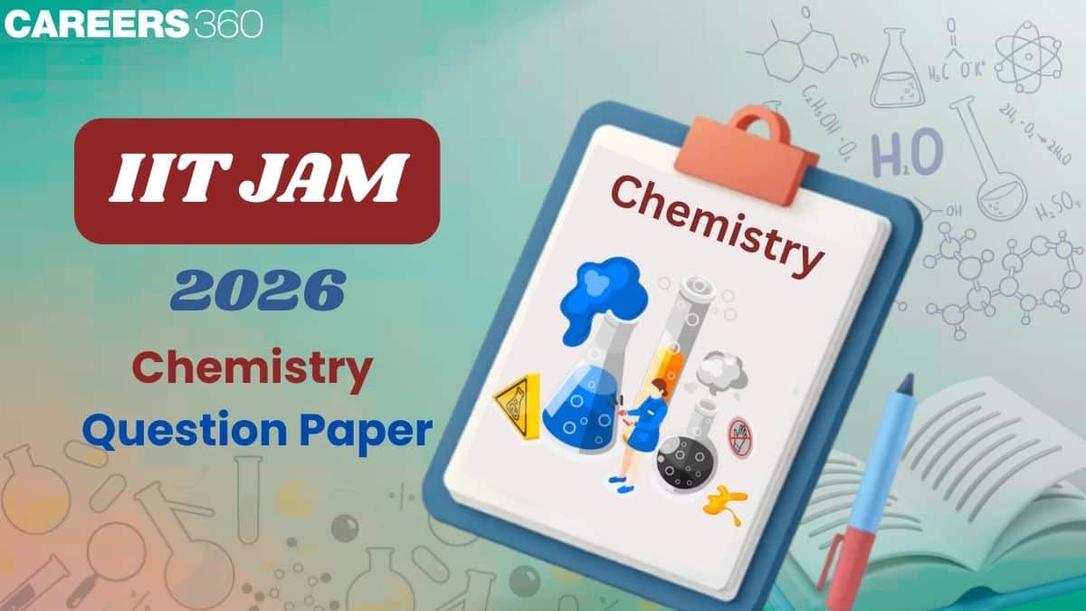 IIT JAM Chemistry Question Paper 2026: Download Memory-Based Questions