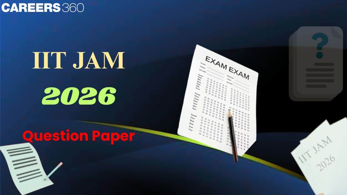 IIT JAM 2026 Question Paper: Check Subject-wise Memory-Based Questions