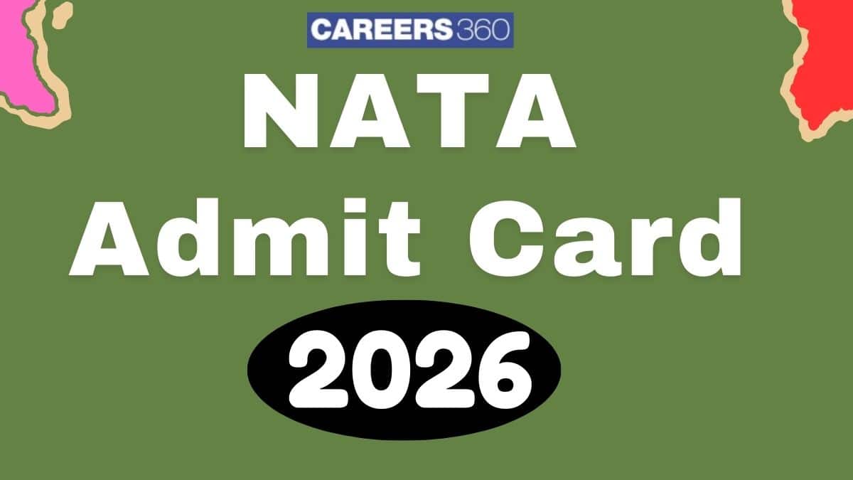 NATA Admit Card 2026 - How to Download Hall Ticket at nata.in