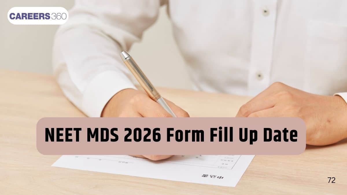 NEET MDS 2026 Form Fill Up Date: Application Form Dates & Documents ...