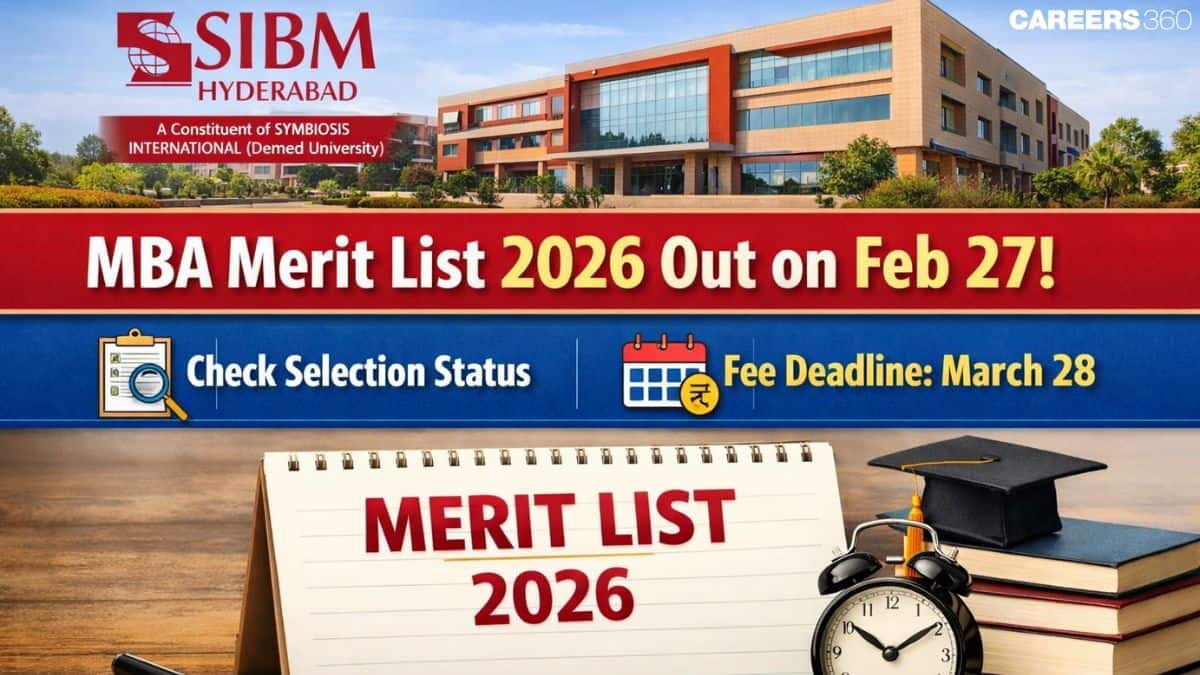 SIBM Hyderabad Merit List 2026 OUT: Know Your Selection Status, Fee ...