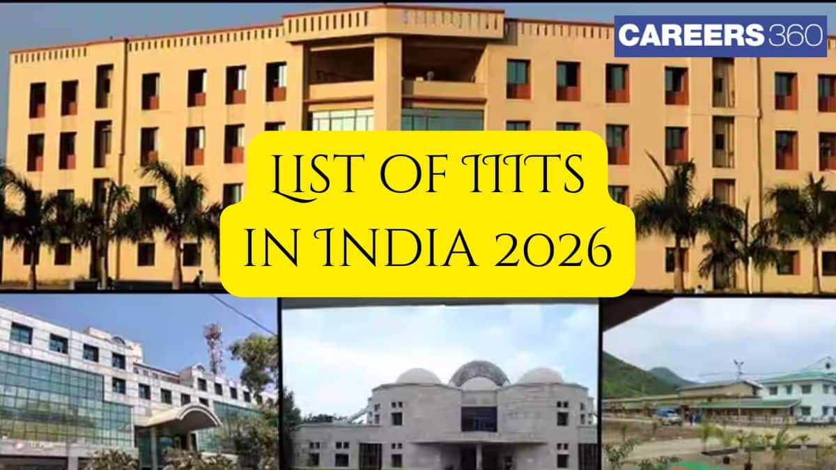 List of IIITs in India 2026: NIRF Ranking, Fees, Courses, Seats & cutoff