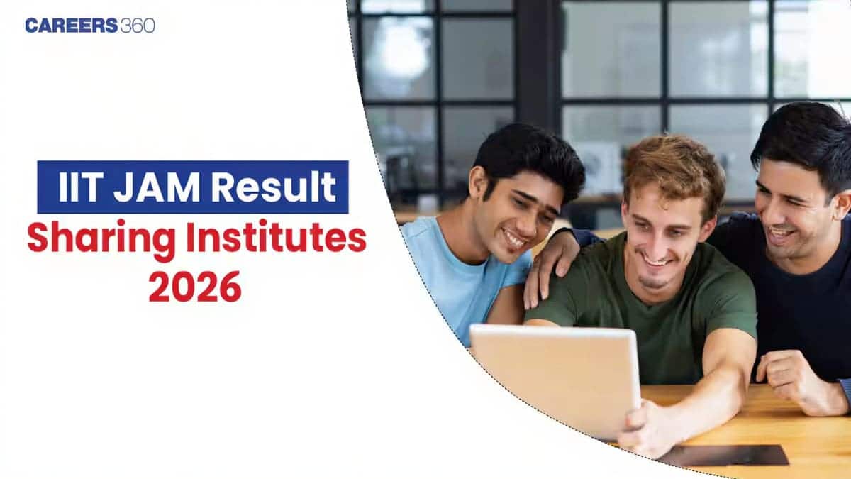 IIT JAM Result Sharing Institutes 2026: Colleges accepting JAM Scores ...