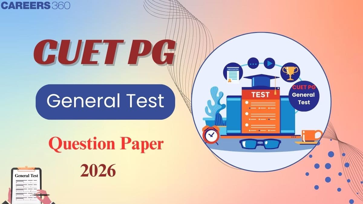 CUET PG General Test Question Paper 2026: Download Memory Based ...