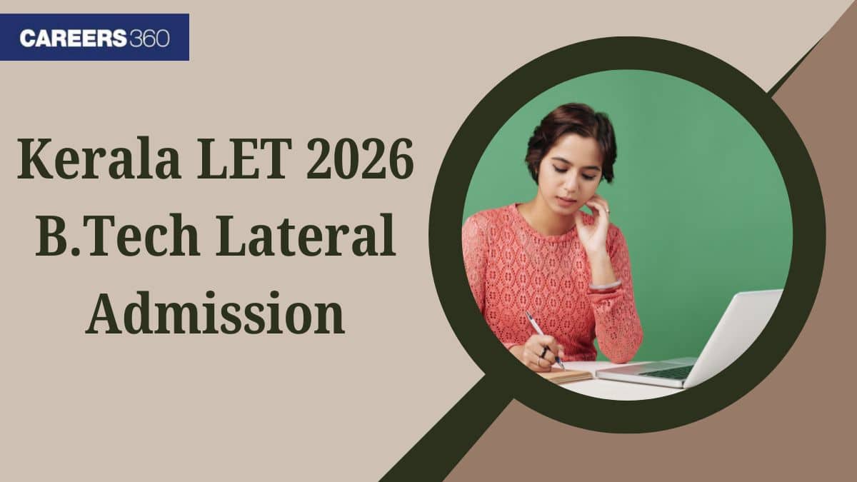 Kerala LET 2026: Application Form, Exam Date, Eligibility, Admit Card ...