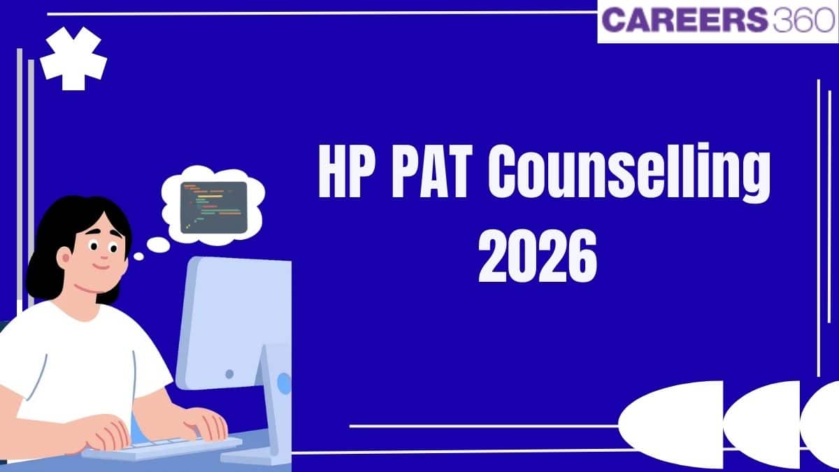 HP PAT Counselling 2026 - Date (Out), Seat Allotment, Choice Filling ...