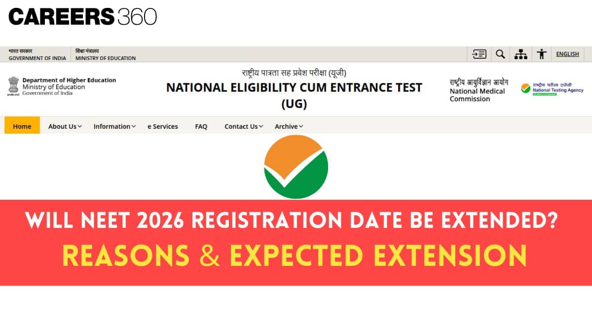 Will NEET 2026 Registration Date Be Extended? Reasons & Expected ...