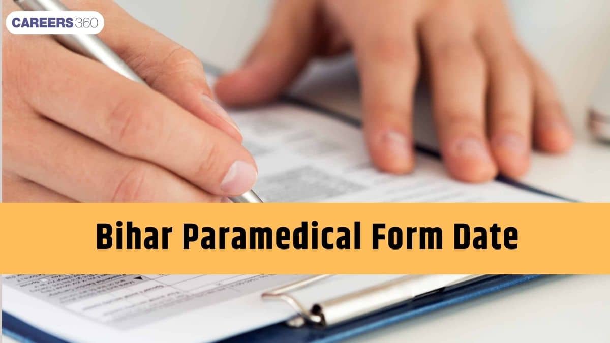 Bihar Paramedical Form Date 2026 (Extended): Release Date & How to ...