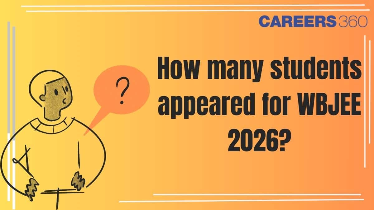 How Many Students Appeared for WBJEE 2026? - Official Stats & Analysis