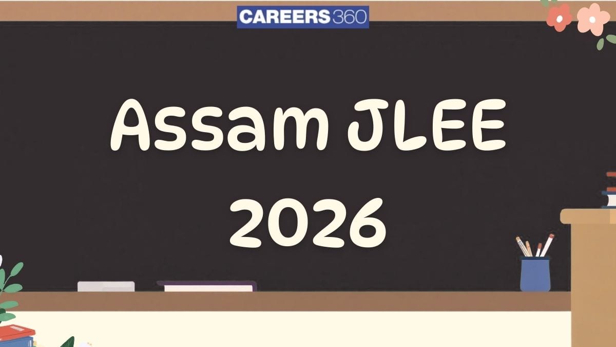 Assam JLEE 2026 - Admit Card (June 17), Date, Syllabus, Pattern ...