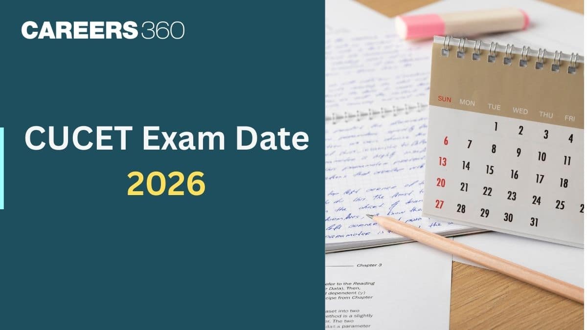 CUCET Exam Date 2026 (Out): Phase 1 Registration (Till May 15 ...