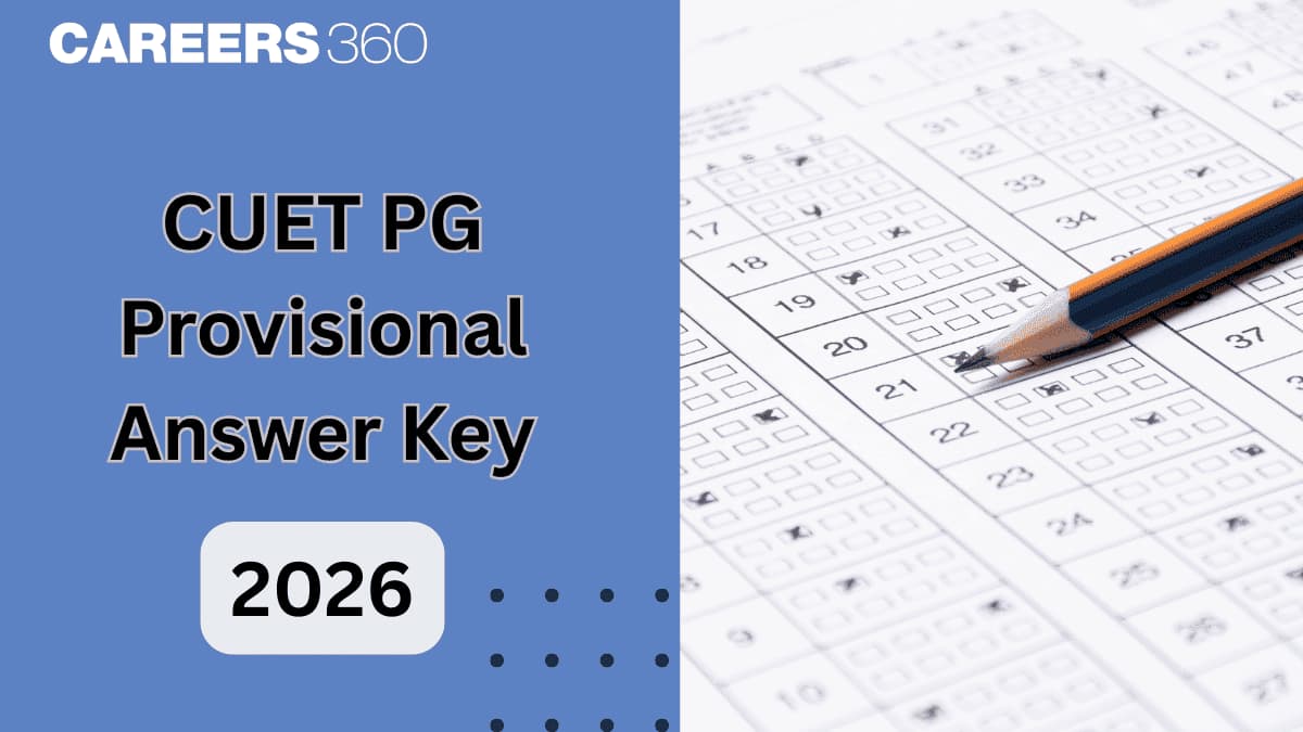 CUET PG Provisional Answer Key 2026 (Link Out): Download Subject-wise ...