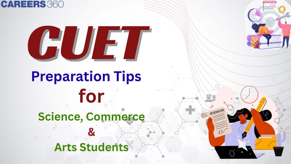 CUET UG Preparation Tips 2026: Subject-wise Study Plan, Strategy ...