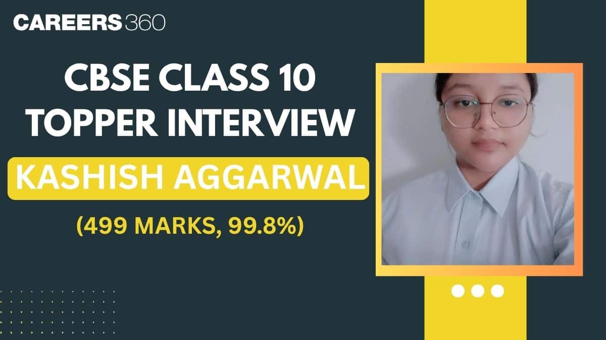 CBSE 10th Topper Interview 2026: Kashish Aggarwal from Punjab, Scored 99.8%