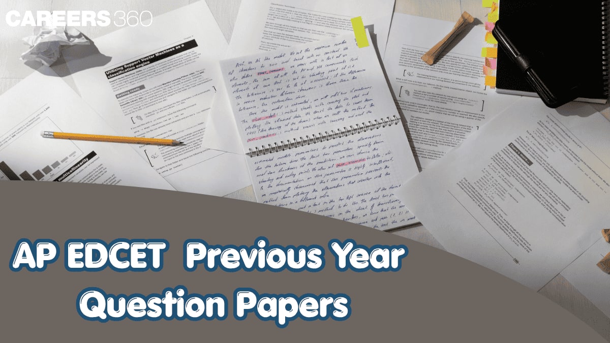AP EDCET Previous Year Question Papers: Download Paper With Solution